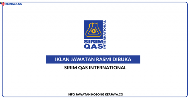 SIRIM QAS International ~ Jawatan Kosong Certification Executive-ECIS ...