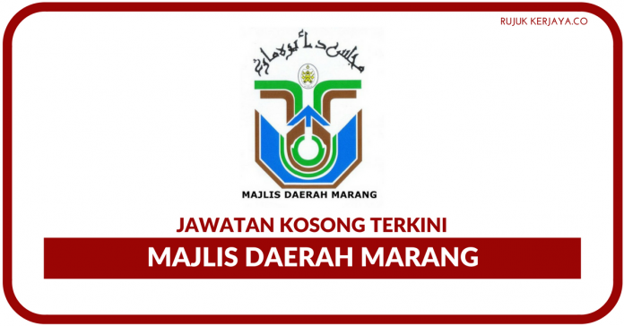 Jawatan Kosong Terkini Majlis Daerah Marang • Kerja Kosong Kerajaan ...