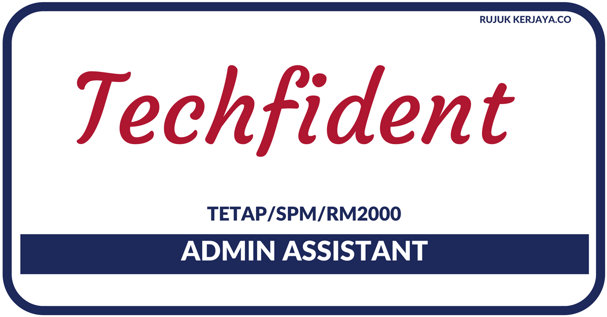 Techfident Sdn Bhd • Kerja Kosong Kerajaan