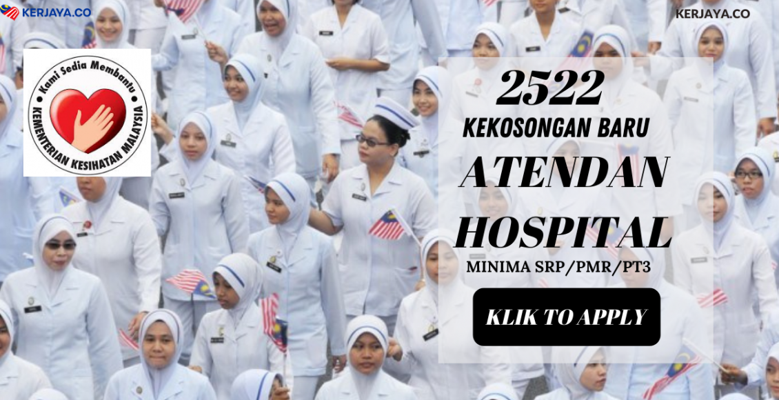 Permohonan Atendan Hospital Kementerian Kesihatan Malaysia (KKM) di ...