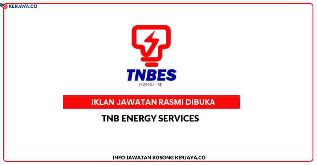 Jawatan Kosong Terkini Energy Services (TNBES) ~ Kekosongan Internship ...
