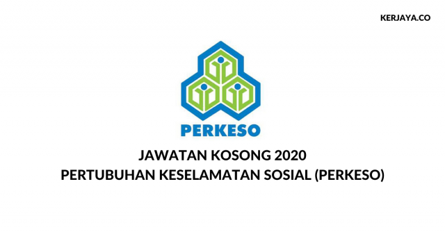 Pertubuhan Keselamatan Sosial (PERKESO) ~ Pegawai Kerani, Pegawai ...