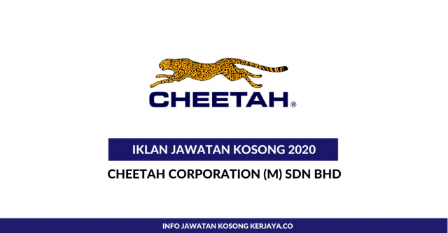 Jawatan Kosong Terkini Cheetah Corporation ~ Pelbagai Jawatan • Kerja ...
