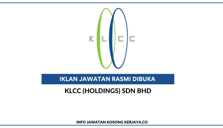 KLCC (Holdings) Sdn Bhd • Kerja Kosong Kerajaan