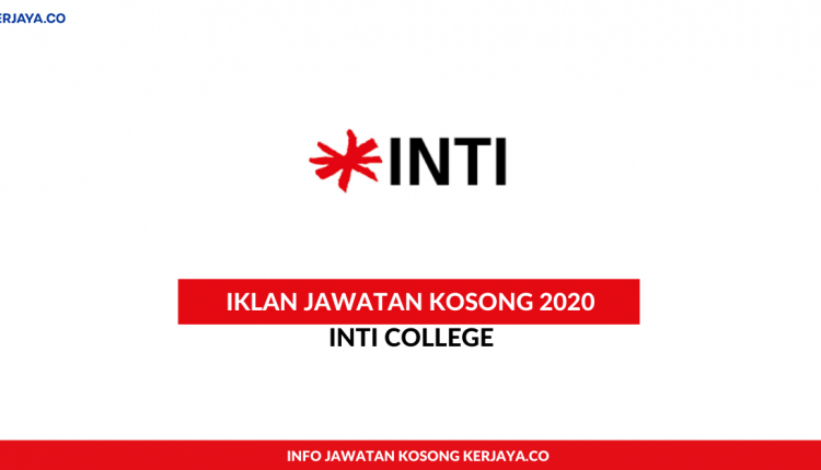 INTI College • Kerja Kosong Kerajaan