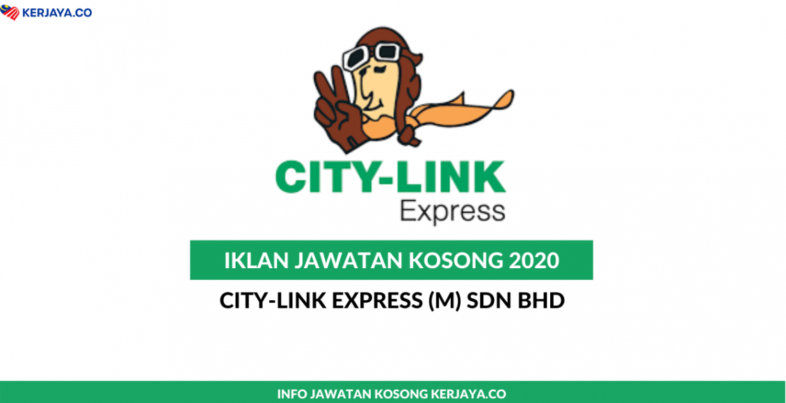 Jawatan Kosong Terkini City-Link Express (M) Sdn Bhd • Kerja Kosong Kerajaan & Swasta