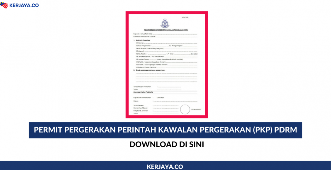 Download Permit Pergerakan Perintah Kawalan Pergerakan Bersyarat (PKPB)