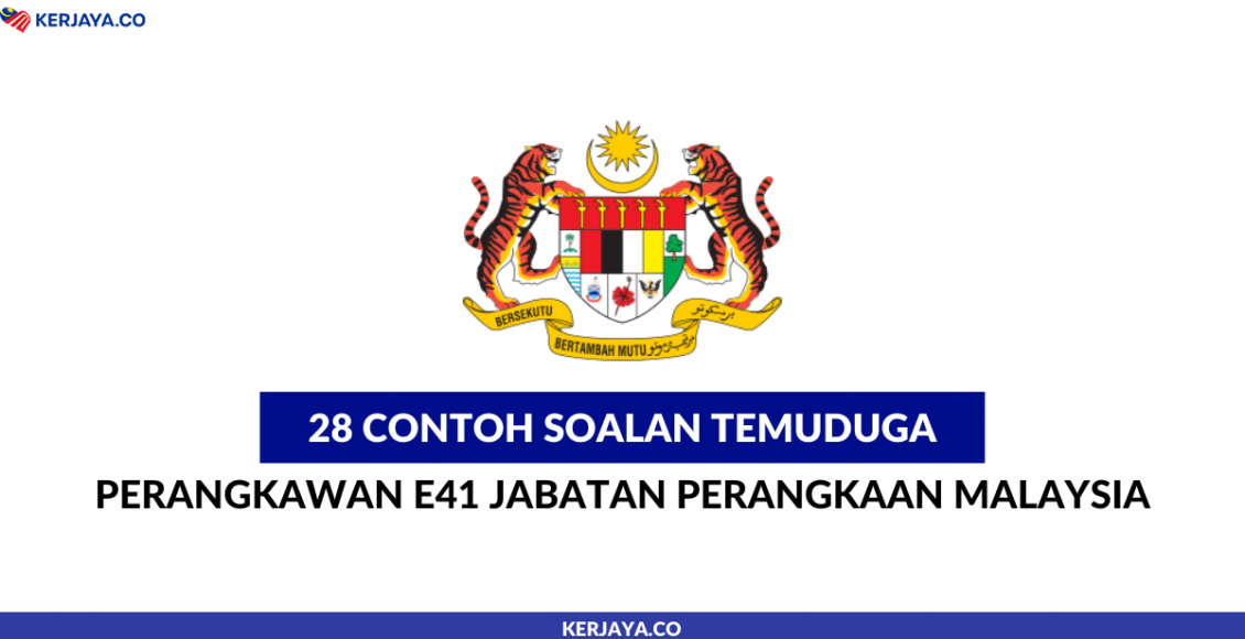 Contoh Soalan Temuduga Perangkawan E41 Jabatan Perangkaan Malaysia