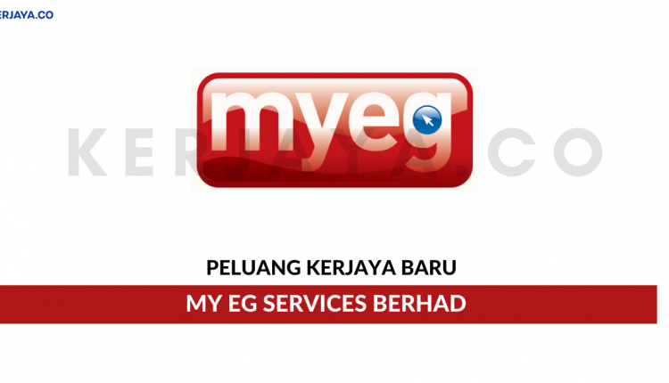 MY EG Services Berhad • Kerja Kosong Kerajaan