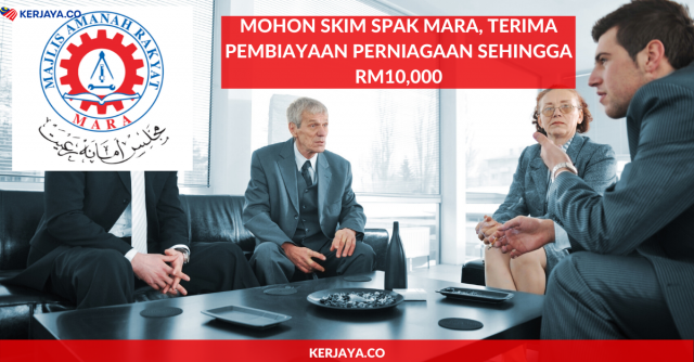 Mohon Skim SPAK Mara, Terima Pembiayaan Perniagaan Sehingga RM10,000 ...