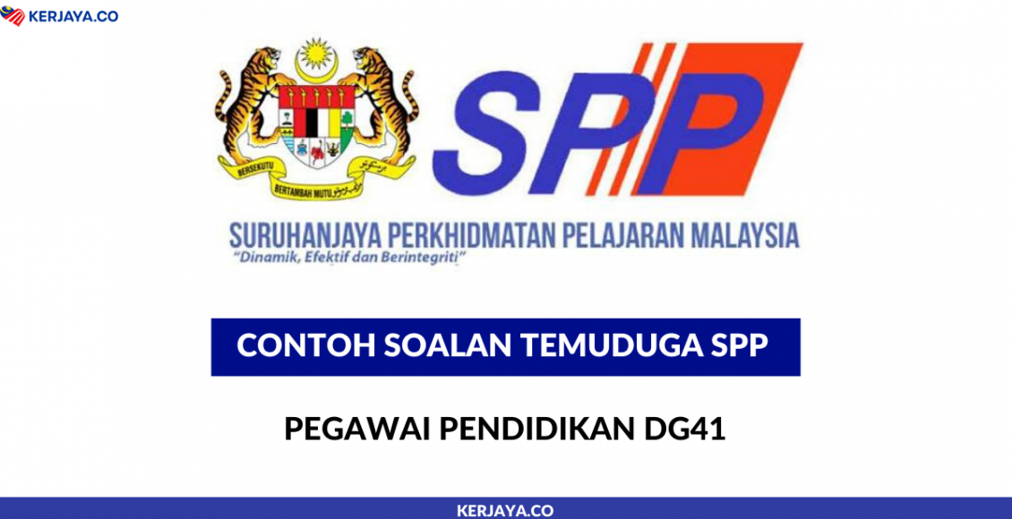 Contoh Soalan Temuduga Guru SPP Pegawai Pendidikan DG41 One Off