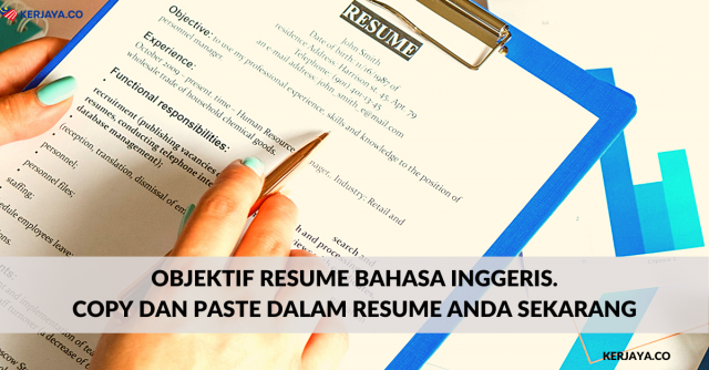 Objektif Resume Bahasa Inggeris. Copy Dan Paste Dalam Resume Anda Sekarang – KERJAYA