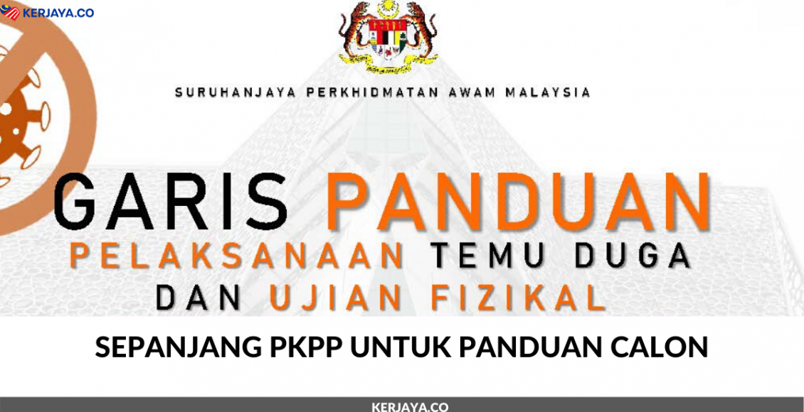 SOP Temuduga Dan Ujian Fizikal SPA Sepanjang PKPP Untuk Panduan Anda