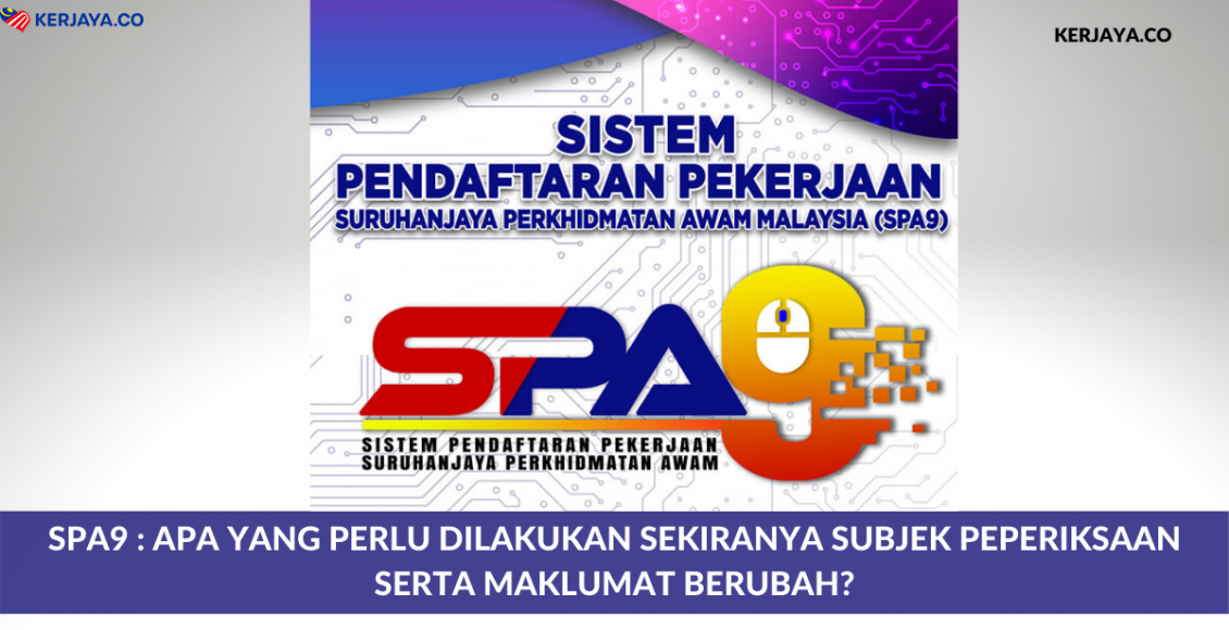 SPA9 : Apa Yang Perlu Dilakukan Sekiranya Subjek Peperiksaan Serta ...