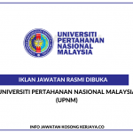 Universiti Pertahanan Nasional Malaysia (UPNM) • Kerja Kosong Kerajaan