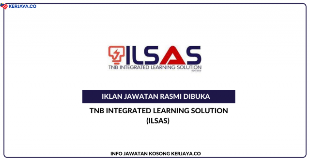 TNB Integrated Learning Solution (TNB ILSAS) ~ Pembantu Tadbir – KERJAYA