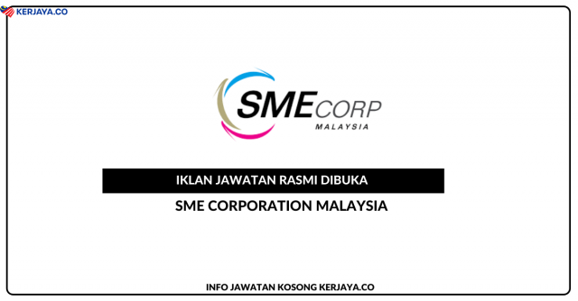 SME Corporation Malaysia ~ Kekosongan Jawatan Personel MySTEP Bahagian ...