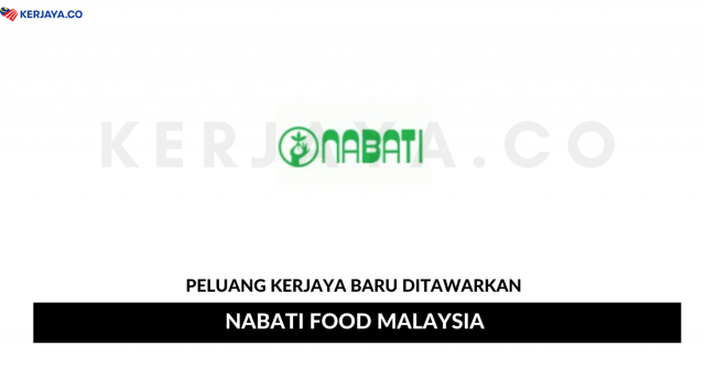 Nabati Food Malaysia – KERJAYA