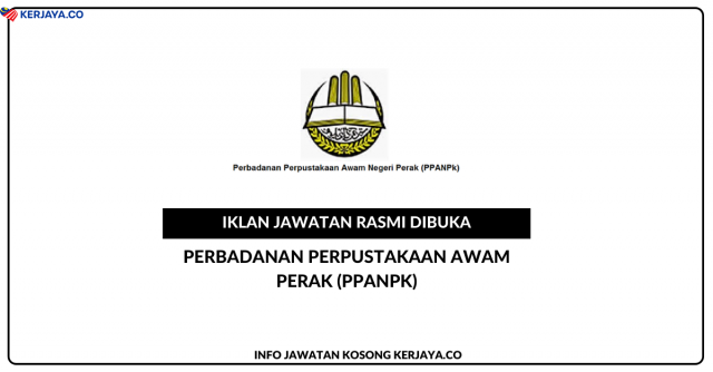 Perbadanan Perpustakaan Awam Perak (PPANPK) – KERJAYA