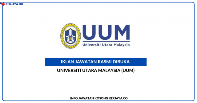 Universiti Utara Malaysia (UUM) ~ Kekosongan Jawatan Guru Bahasa Gred ...