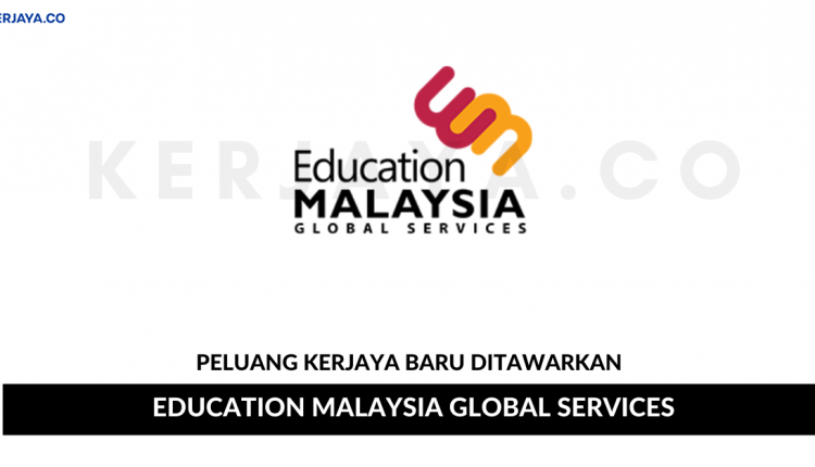 Education Malaysia Global Services – KERJAYA