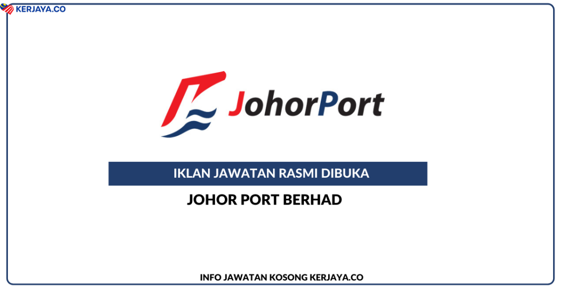 Jawatan Kosong Terkini Johor Port Berhad ~ Jawatan Kosong Executive ...