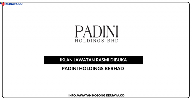 Padini Holdings Berhad – KERJAYA