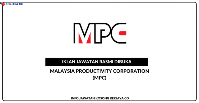 Malaysia Productivity Corporation (MPC) ~ Personel MySTEP Penolong ...