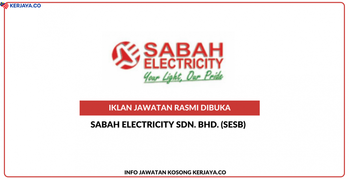 Jawatan Kosong Terkini Sabah Electricity (SESB) ~ Jurutera • Kerja ...