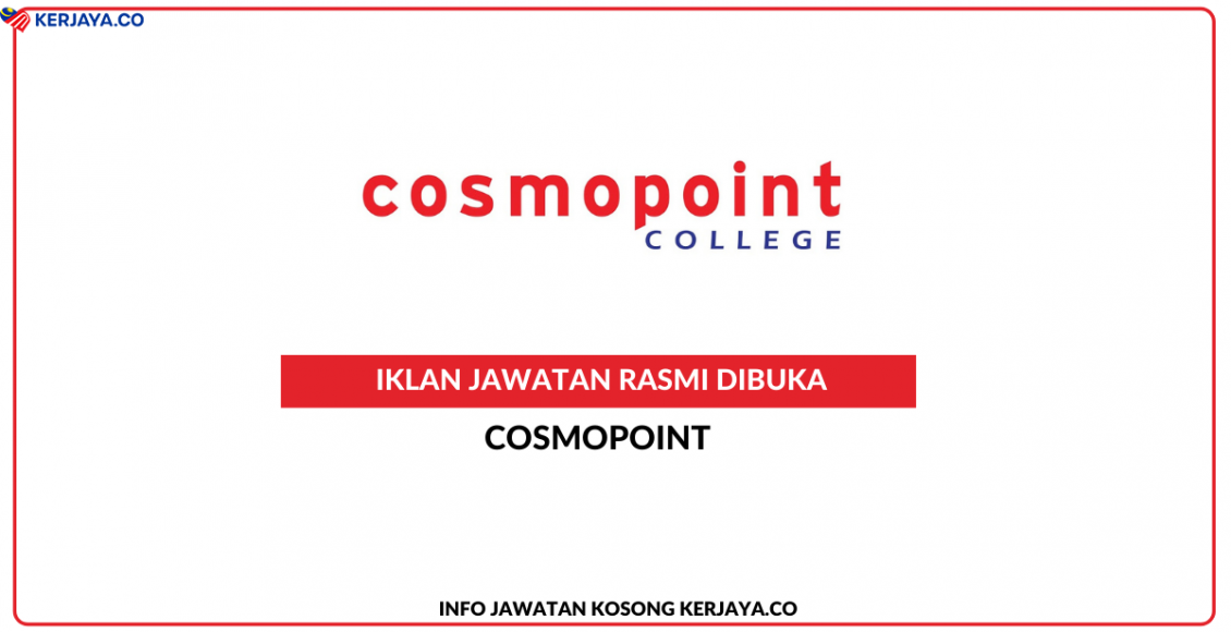 Jawatan Kosong Terkini Cosmopoint • Kerja Kosong Kerajaan & Swasta