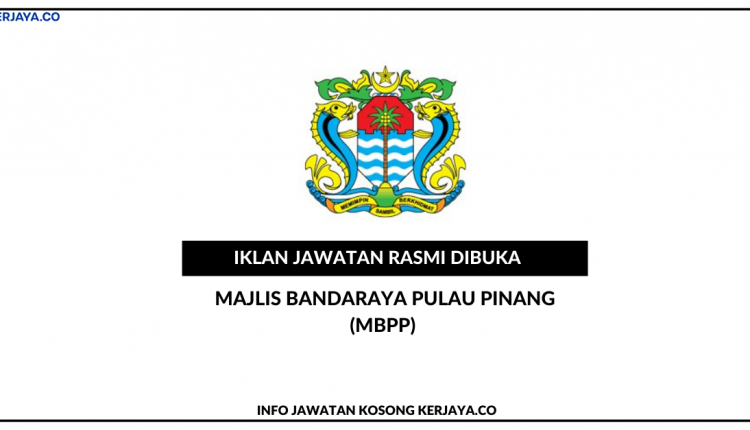 Majlis Bandaraya Pulau Pinang (MBPP) – KERJAYA