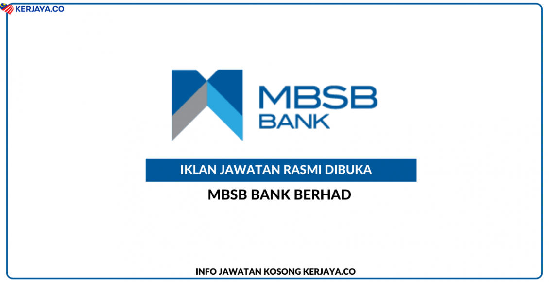 Jawatan Kosong Terkini MBSB Bank Berhad • Kerja Kosong Kerajaan & Swasta
