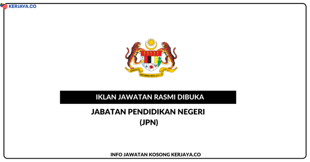 Jabatan Pendidikan Negeri (JPN) – KERJAYA