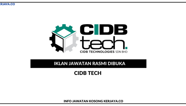 CIDB Tech Sdn Bhd • Kerja Kosong Kerajaan