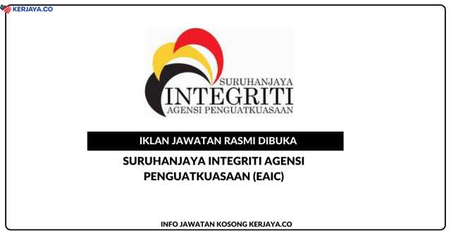 Suruhanjaya Integriti Agensi Penguatkuasaan (EAIC) ~ Kekosongan Jawatan ...