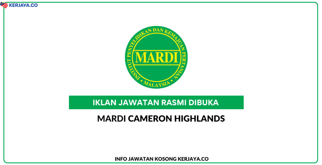 Institut Penyelidikan Dan Kemajuan Pertanian Malaysia (MARDI) Cameron ...