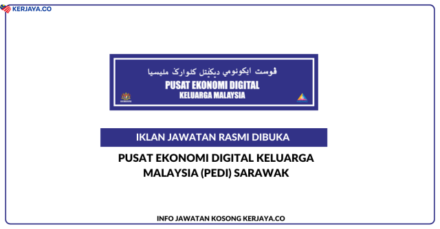 Pusat Ekonomi Digital Keluarga Malaysia (PEDi) Sarawak – KERJAYA