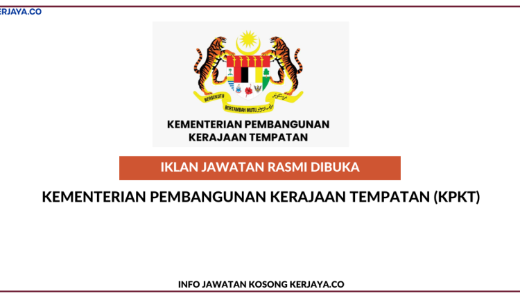 Kementerian Pembangunan Kerajaan Tempatan (KPKT) Archives • Kerja ...