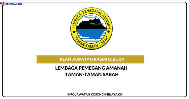 Lembaga Pemegang Amanah Taman-Taman Sabah – KERJAYA
