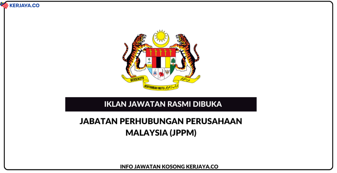 Jawatan Kosong Terkini Jabatan Perhubungan Perusahaan Malaysia (JPPM ...