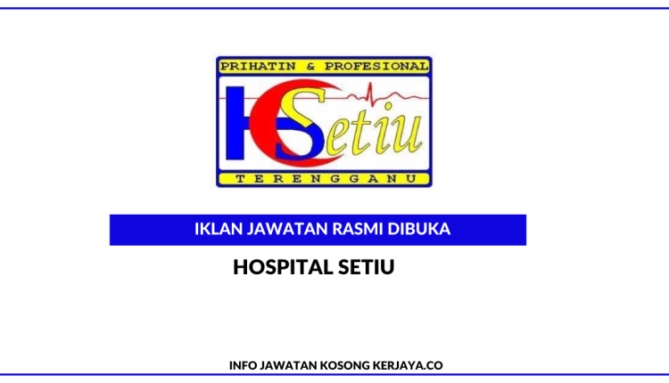 Hospital Setiu – KERJAYA