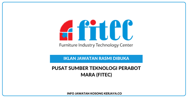 Pusat Sumber Teknologi Perabot MARA (FITEC) – KERJAYA