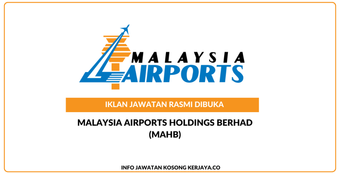 Jawatan Kosong Terkini Malaysia Airports Holdings Berhad (MAHB) ~ AVSEC ...