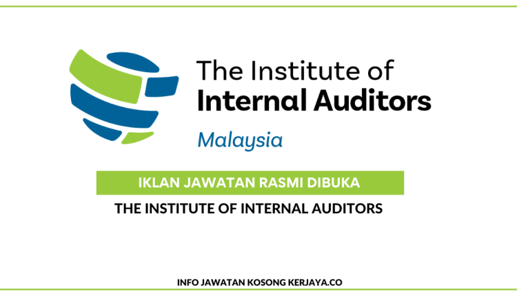 The Institute of Internal Auditors • Kerja Kosong Kerajaan