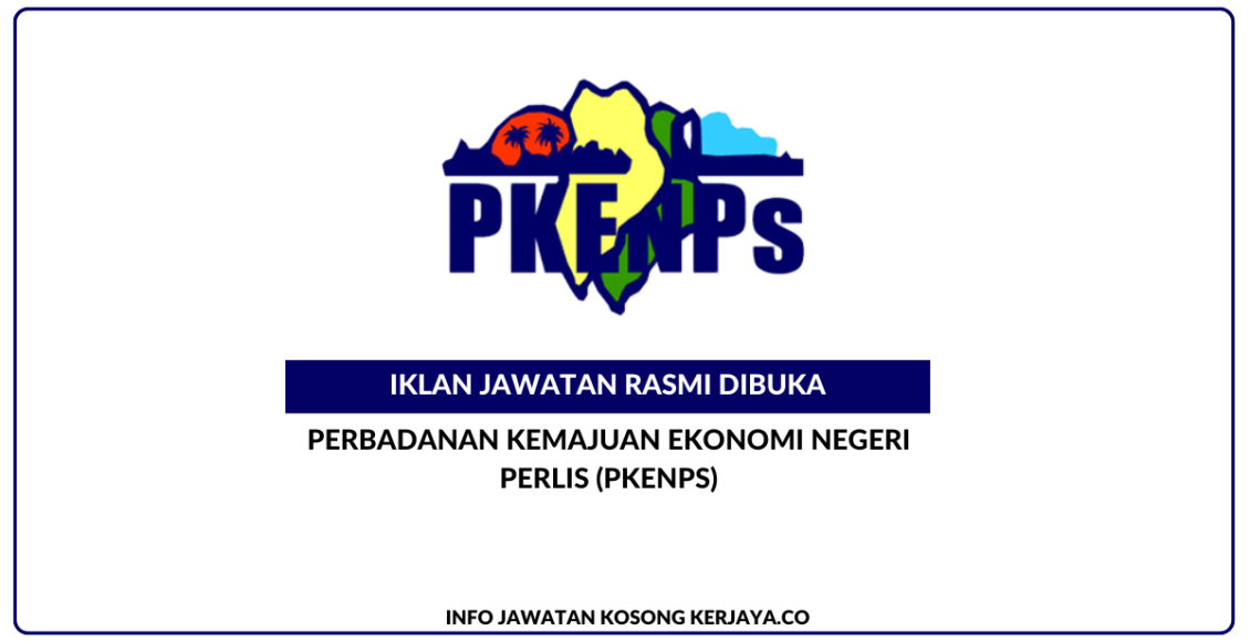 Jawatan Kosong Terkini Perbadanan Kemajuan Ekonomi Negeri Perlis ...