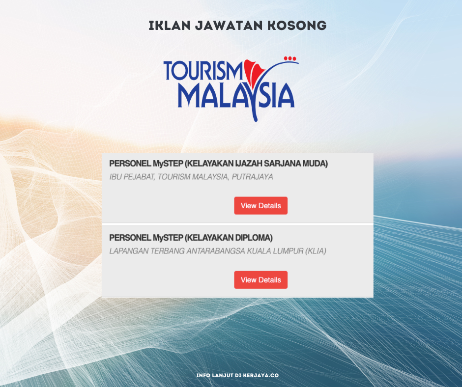 Iklan Jawatan Lembaga Penggalakan Pelancongan Malaysia (Tourism Malaysia) • Kerja Kosong ...