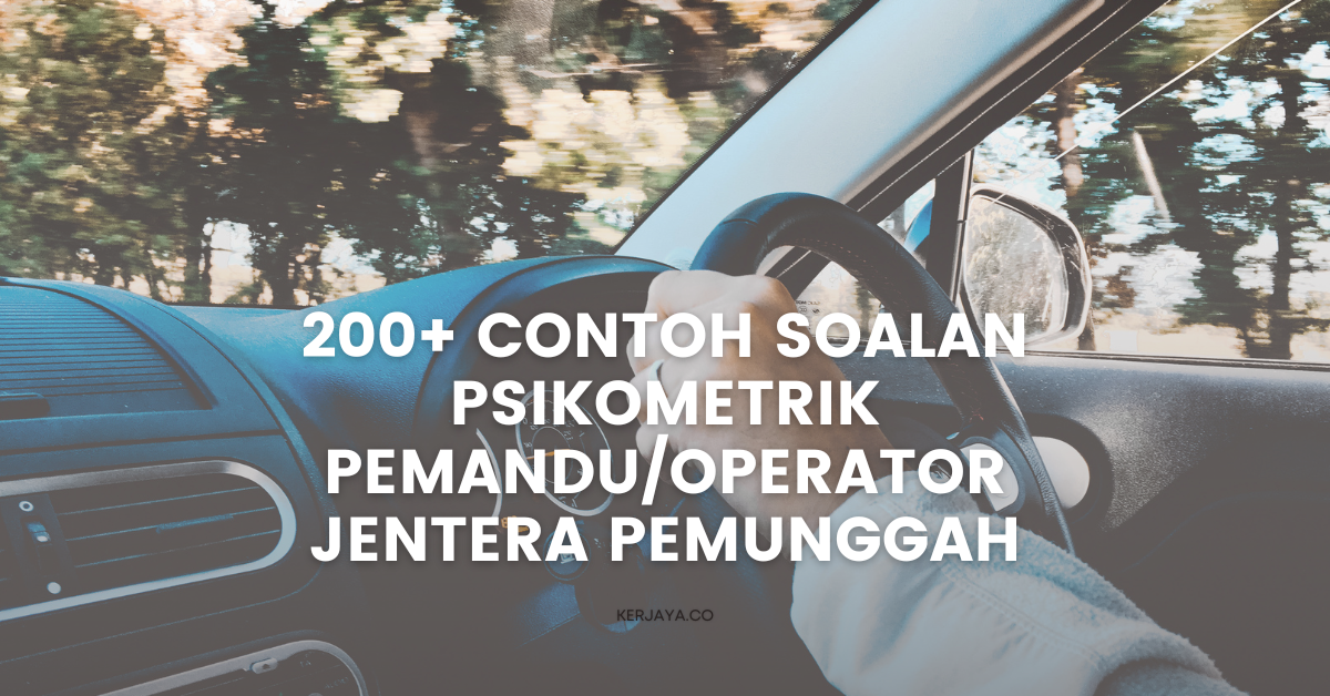 200+ Soalan Psikometrik Pemandu/Operator Jentera Pemunggah H11