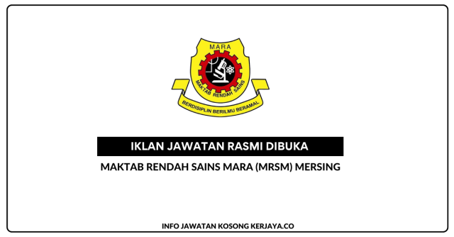 Maktab Rendah Sains MARA (MRSM) Mersing – KERJAYA