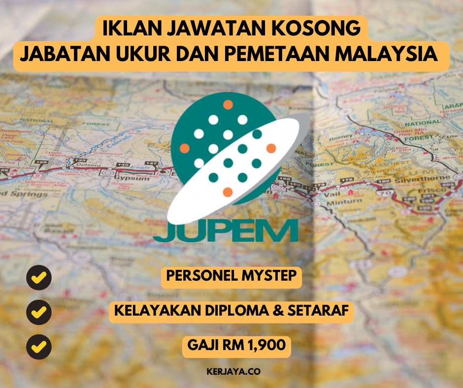 Iklan Jawatan Jabatan Ukur Dan Pemetaan Malaysia • Kerja Kosong ...