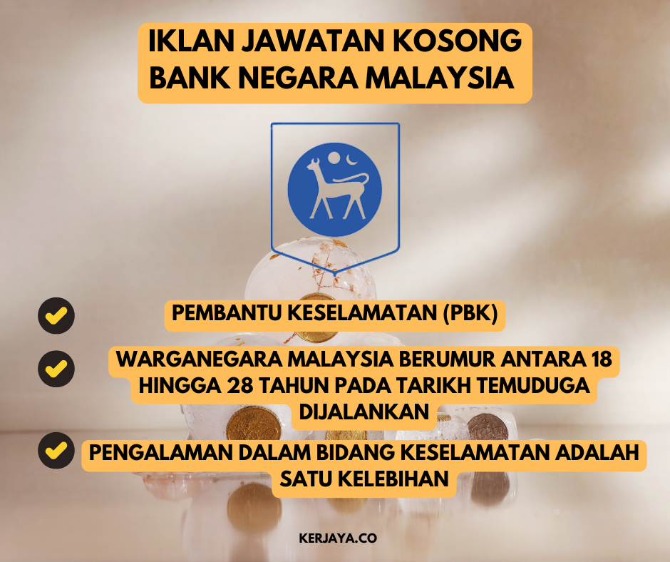 Iklan Jawatan Bank Negara Malaysia • Kerja Kosong Kerajaan & Swasta